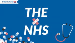 British Culture: The NHS and What it Means to British People - LSI/IH ...